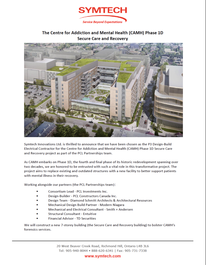 The Centre for Addiction and Mental Health (CAMH) Phase 1D Secure Care and Recovery - Symtech ...